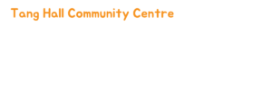 Tang Hall Community Centre